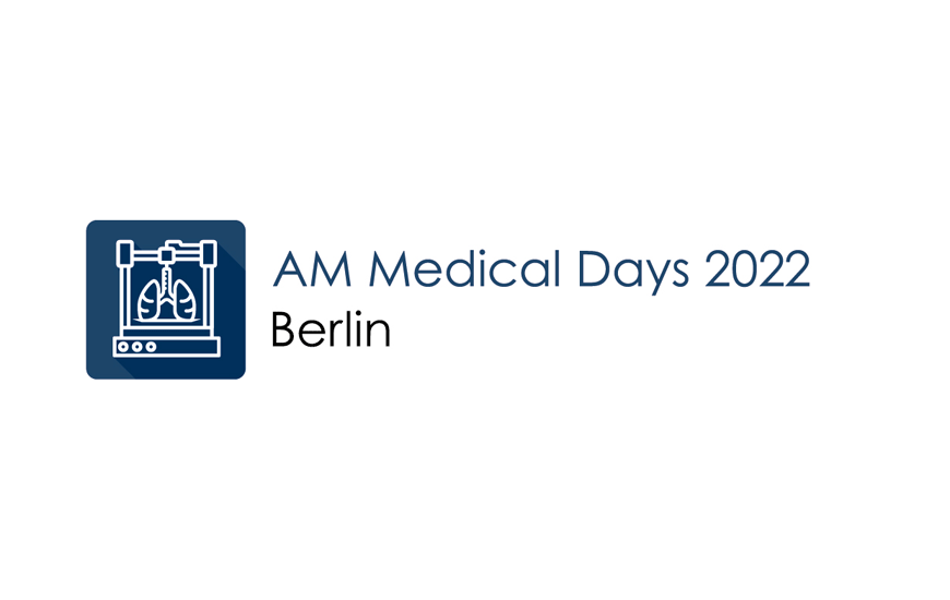 In Berlin the AM Medical Days - Composites Portal